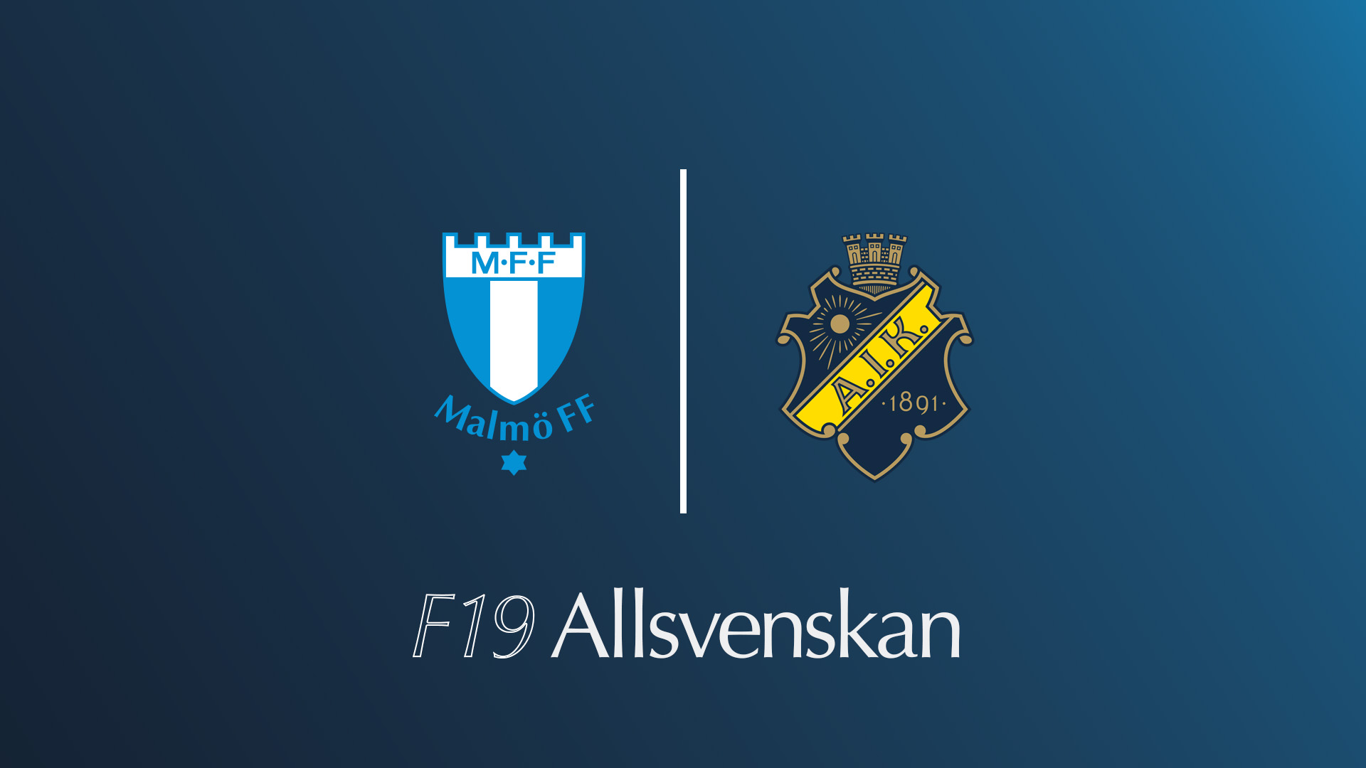 Se F19 Allsvenskan: MFF – AIK - Malmö FF